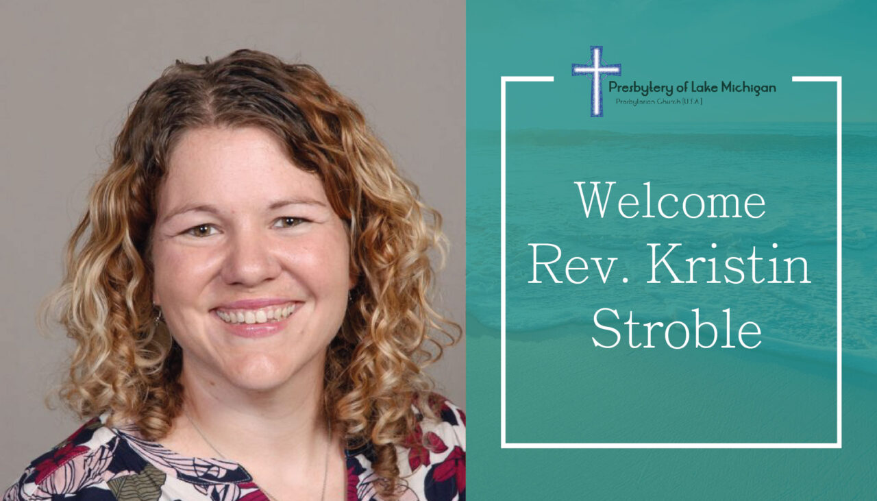 Presbytery Welcomes Rev. Kristin Stroble into the role of COM Support ...