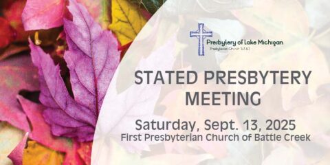 September Stated Meeting Registration Now Open | Presbytery of Lake ...
